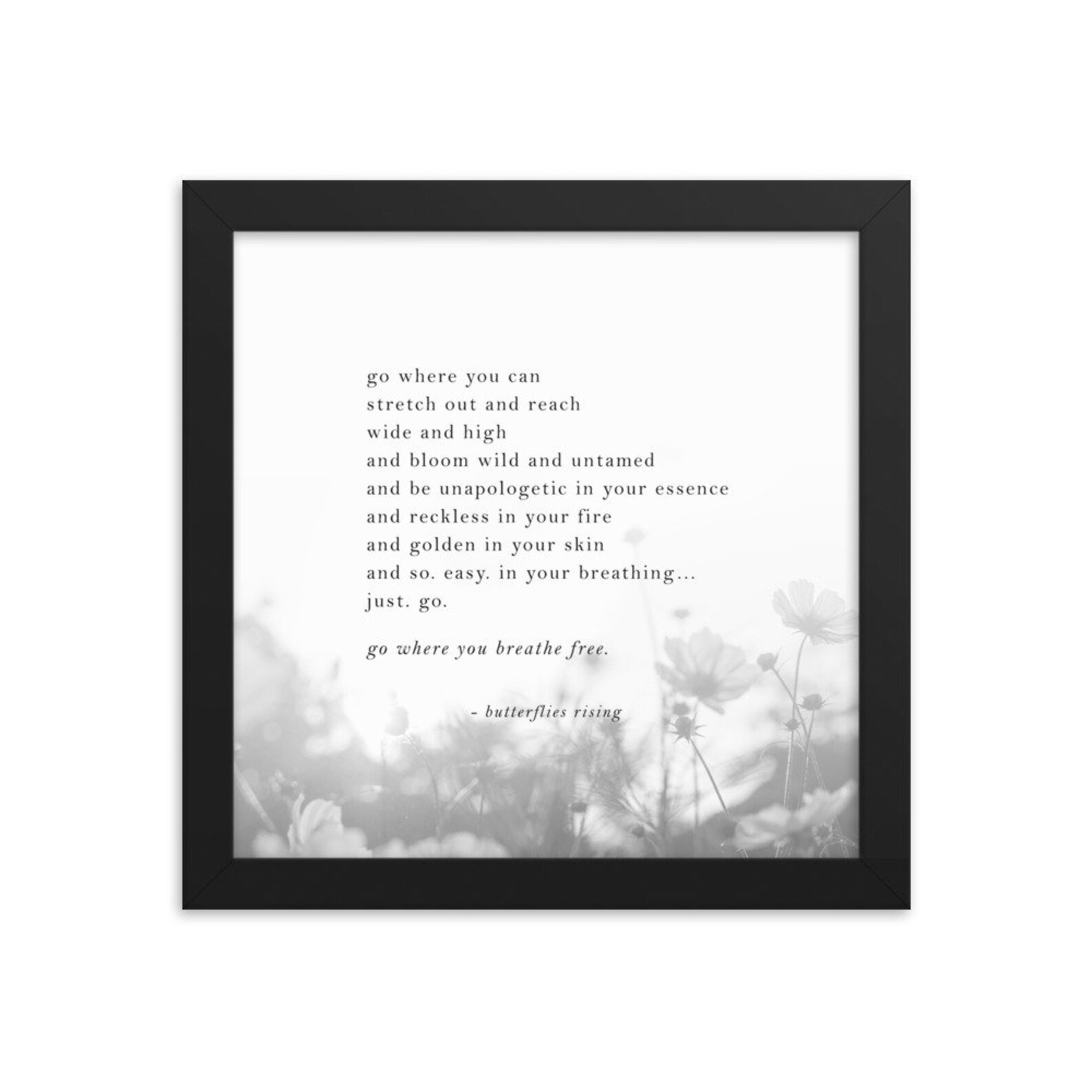 Go Where You Breathe Free® - Butterflies Rising Poem - 10 X 10 ...