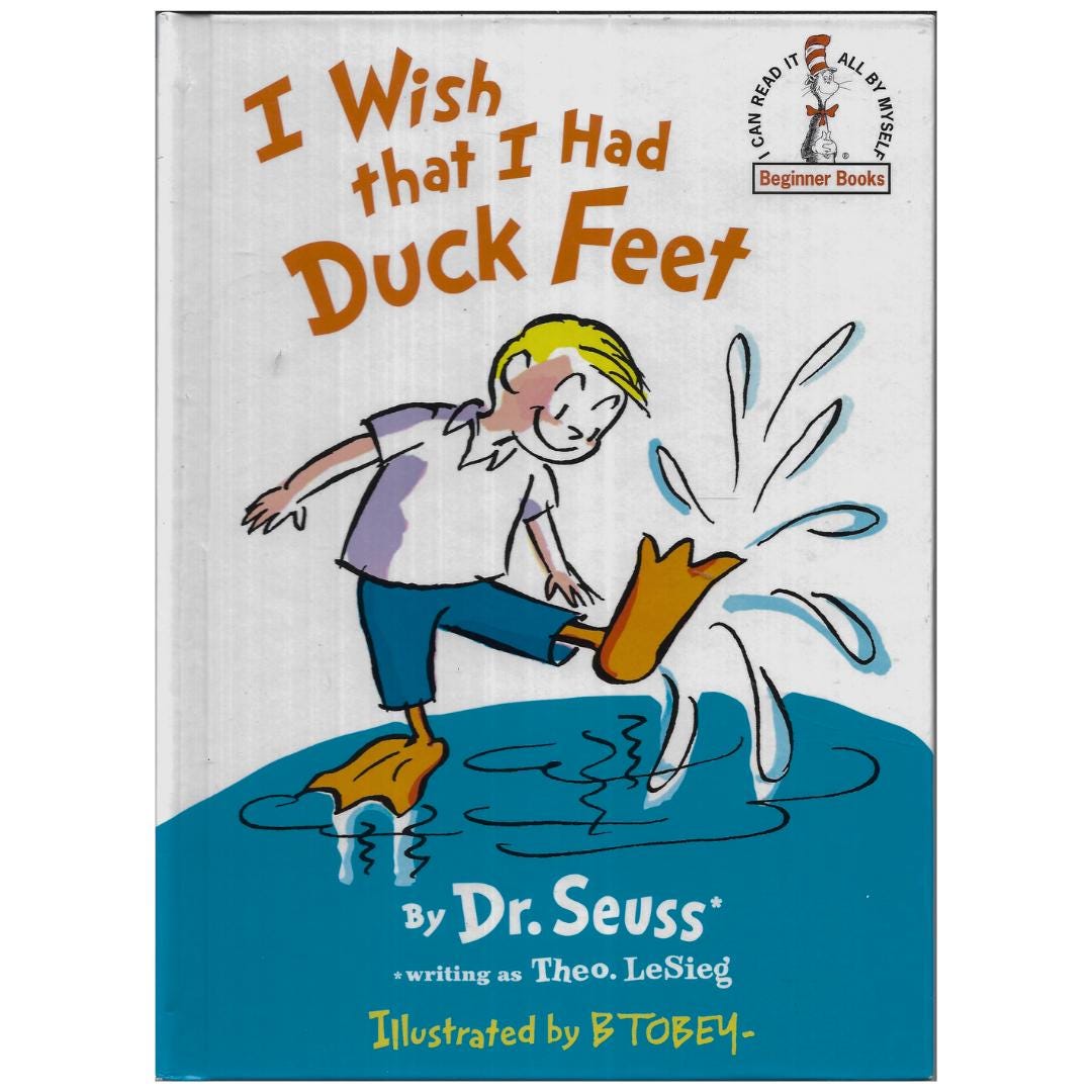 Dr. Seuss, I Wish That I Had Duck Feet – Hardcover Picture Book (1993 ...