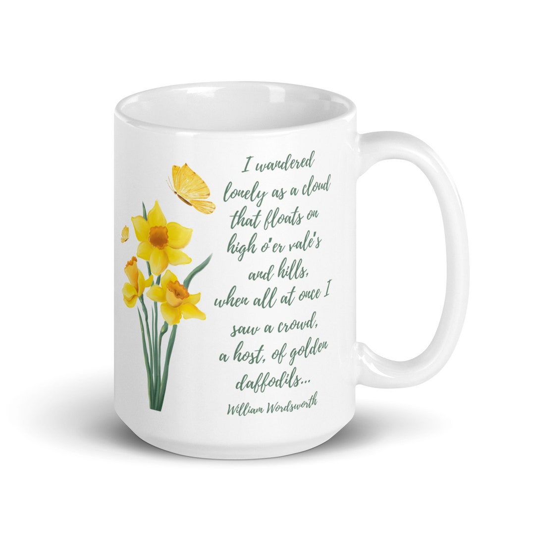 I Wandered Lonely as a Cloud, William Wordsworth Mug, Poetry Mug ...