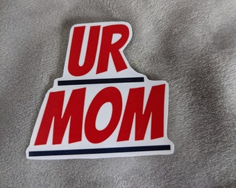 Ur Mom - Etsy
