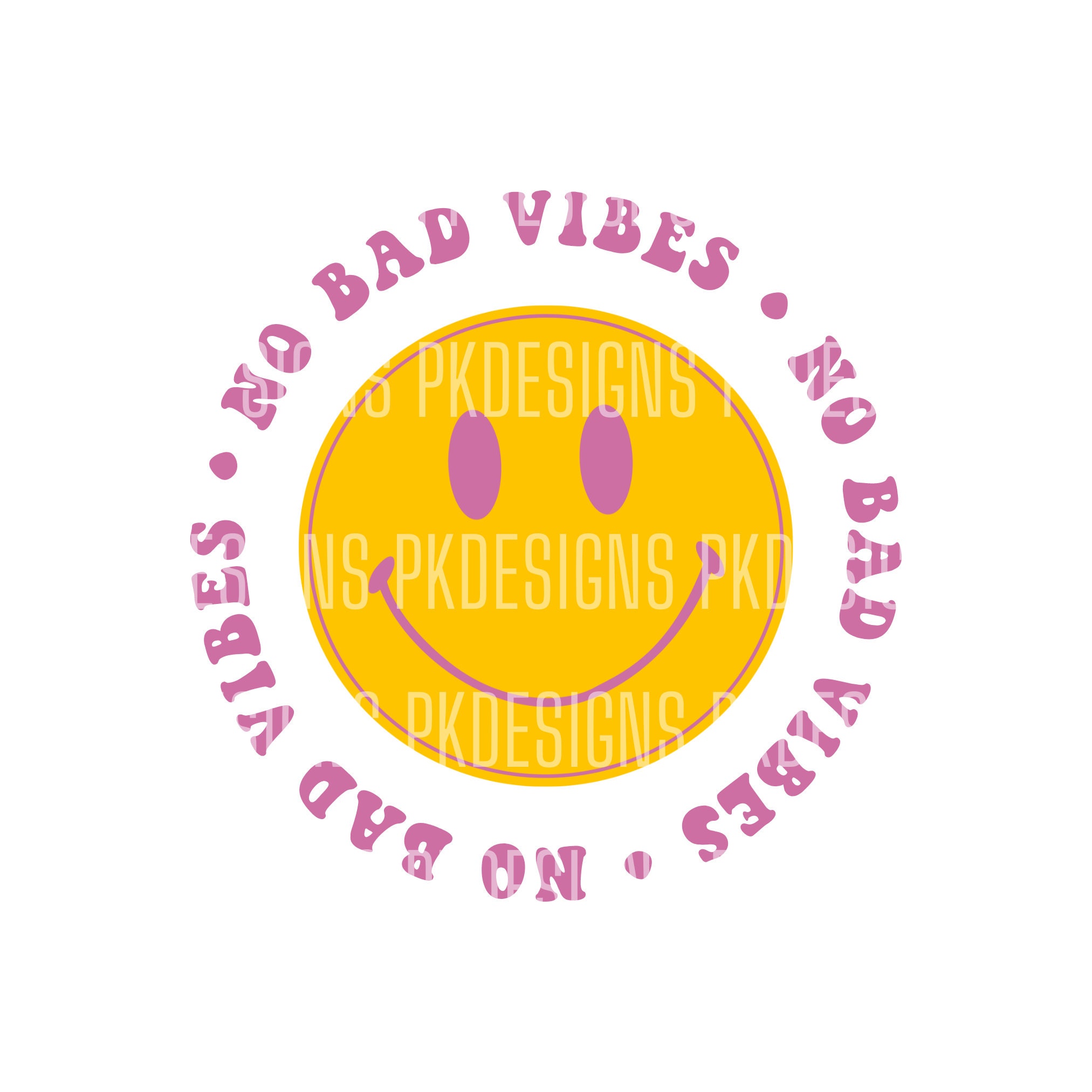 No Bad Vibes SVG, Png/smiley//graphic Design - Etsy