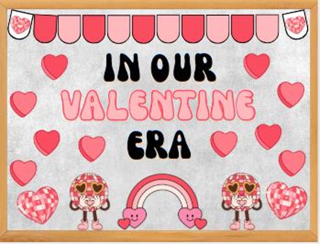 In Our Valentine Era Bulletin Board and Classroom Door Decor ...