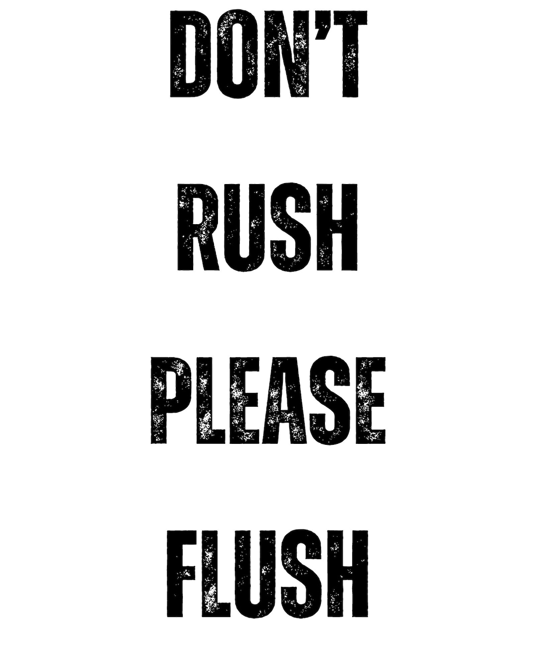 Don’t Rush Please Flush - Funny Bathroom Wall Art - Etsy