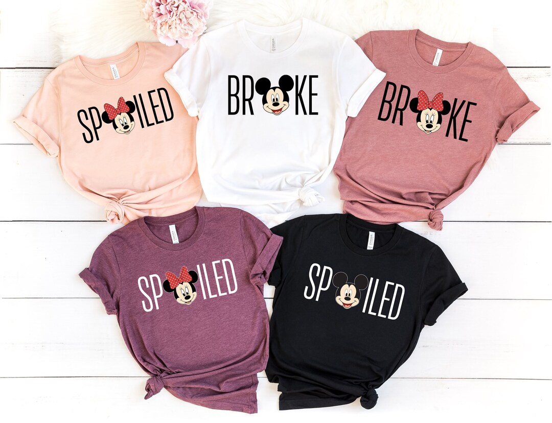 Broke Spoiled Disney Shirts, Broke Spoiled Matching Disney Shirts ...