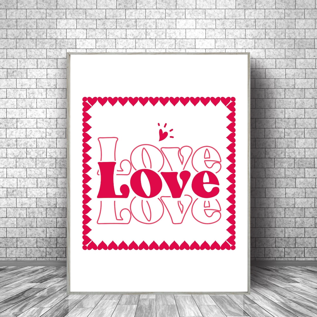 Love Poster, Heart Love Art Print, Love Art Printable, Hearts Valentine ...