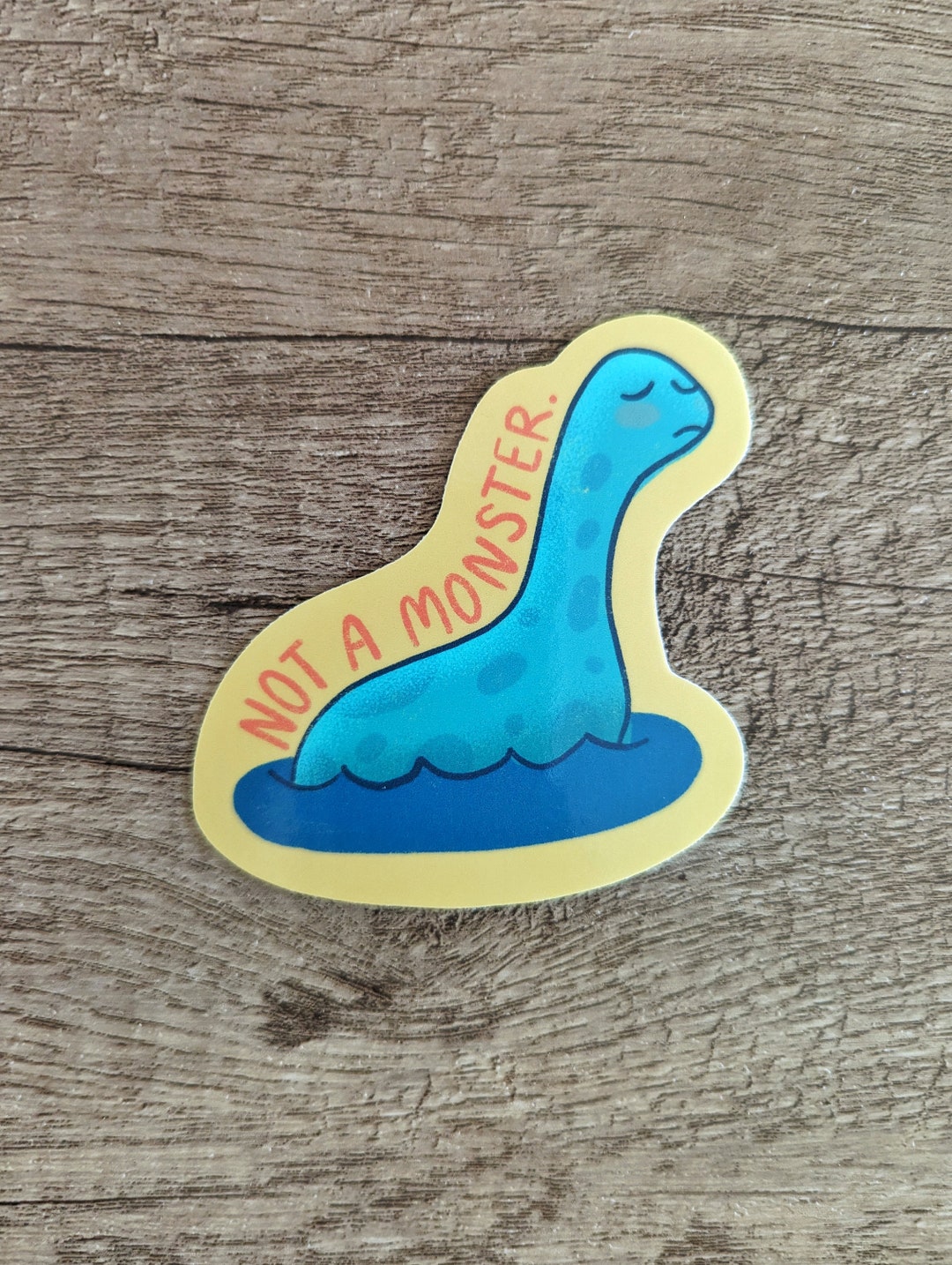 Not A Monster - Loch Ness Nessy Cryptid Vinyl Laminate Sticker - Etsy