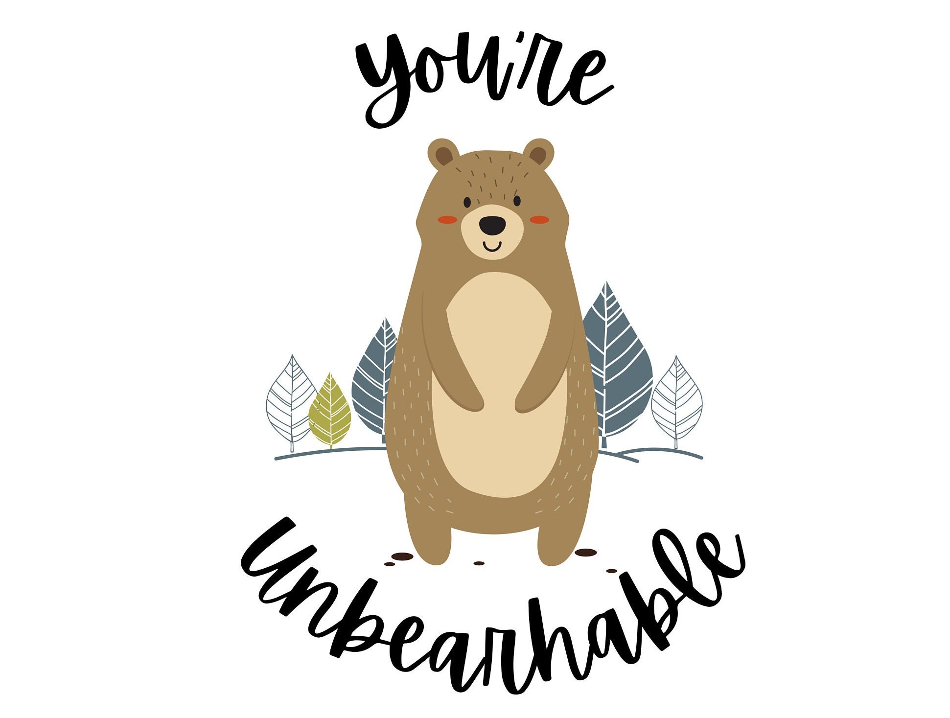 You're Unbearable SVG - Etsy