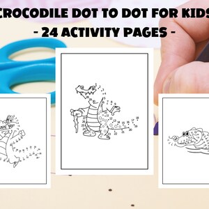 Crocodile Dot to Dot Activity Pages for Kids, Boys, Girls, 24 Printable ...