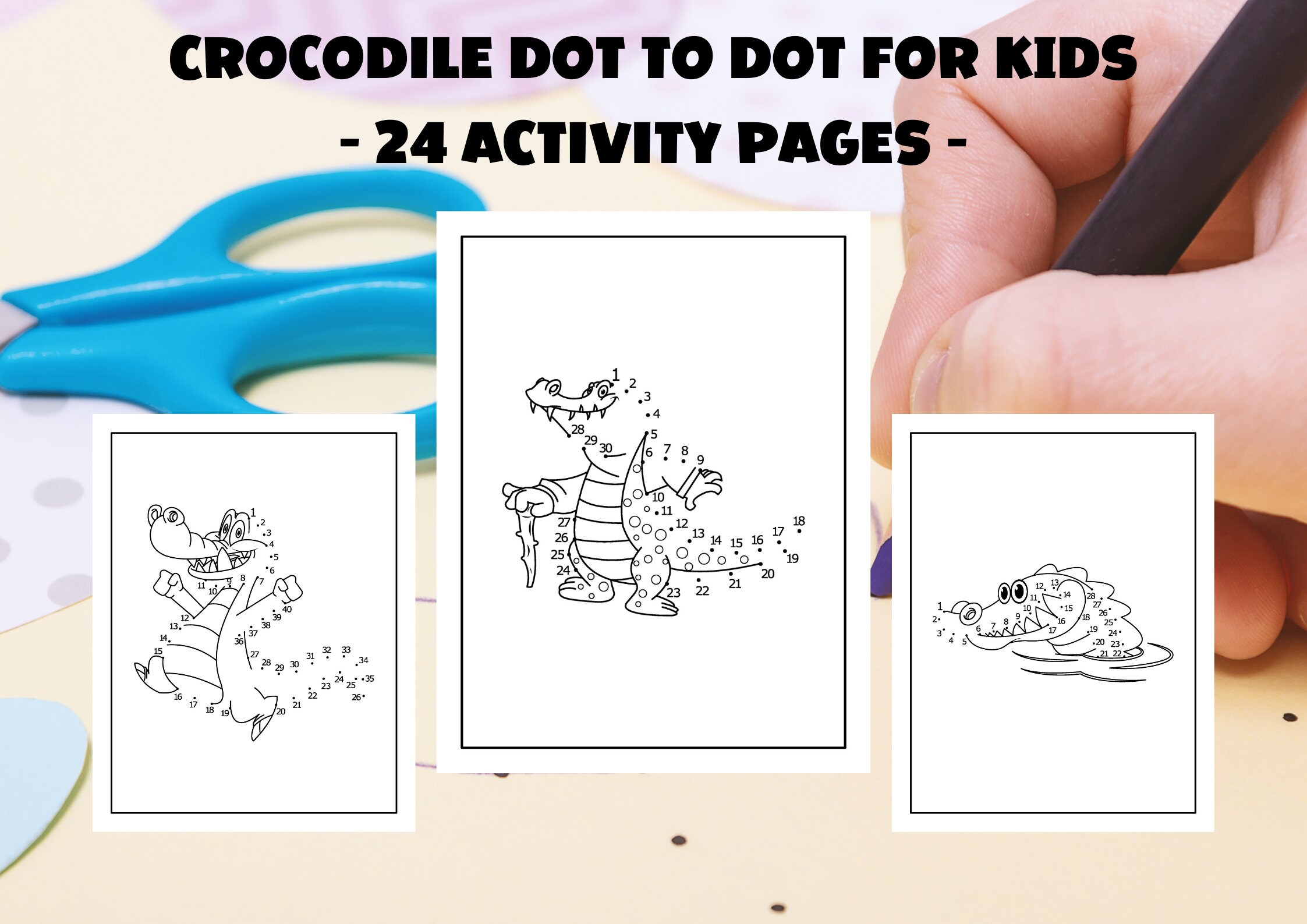 Crocodile Dot to Dot Activity Pages for Kids, Boys, Girls, 24 Printable ...