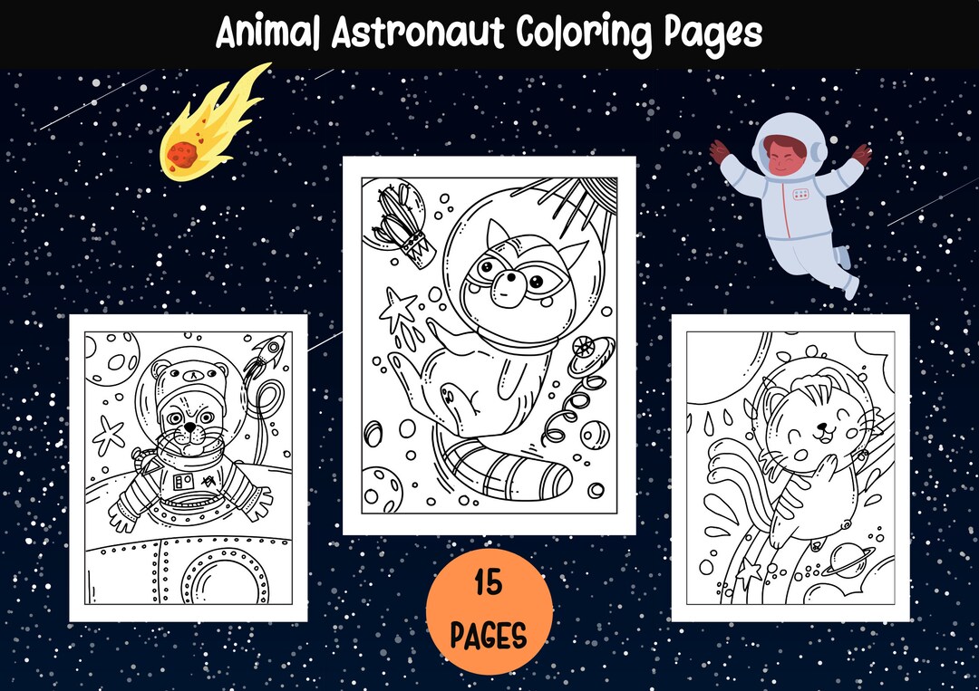 Animal Astronaut Coloring Pages for Kids Boys and Girls - 15 Printable ...