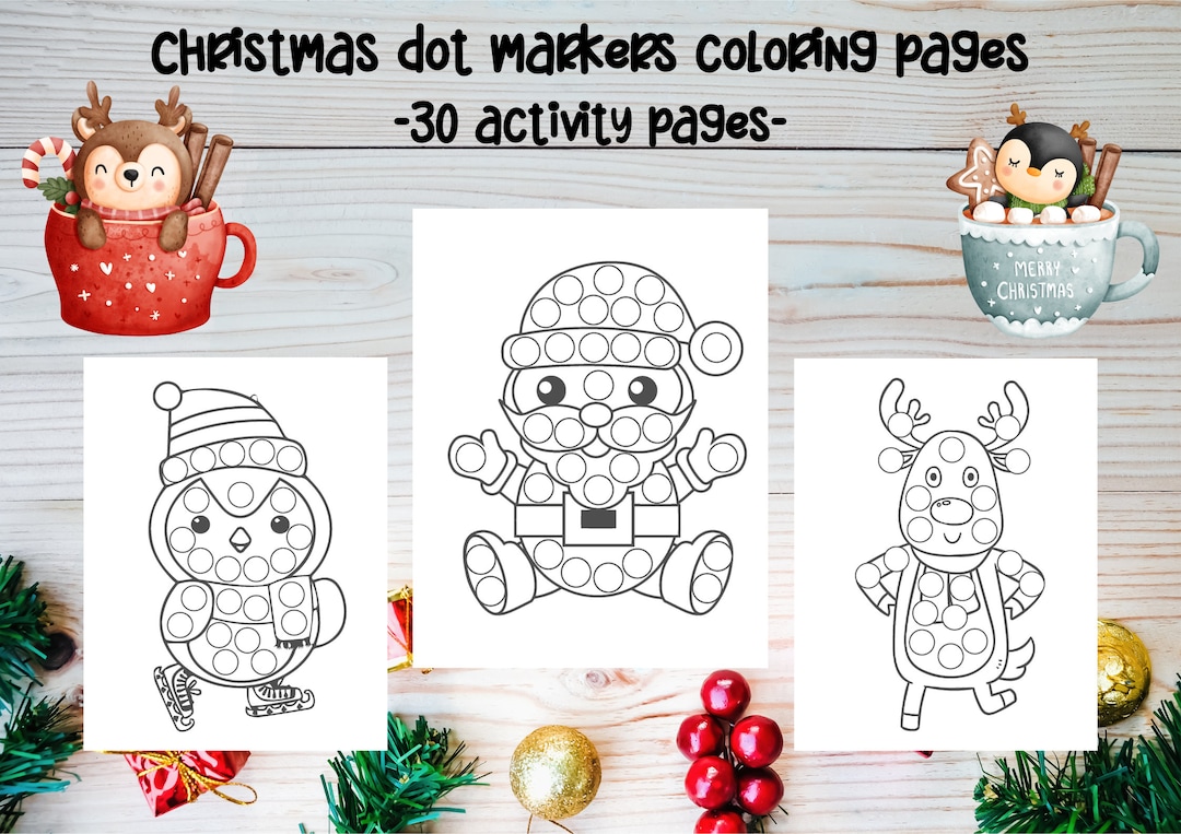 Christmas Dot Markers Coloring Pages for Kids, Boys and Girls - Dot ...