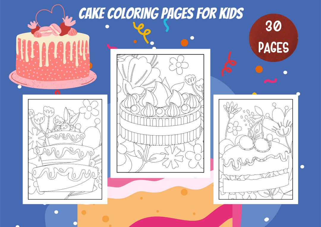 Cake Coloring Pages for Kids 30 Printable Pages Sweet Cakes Coloring ...