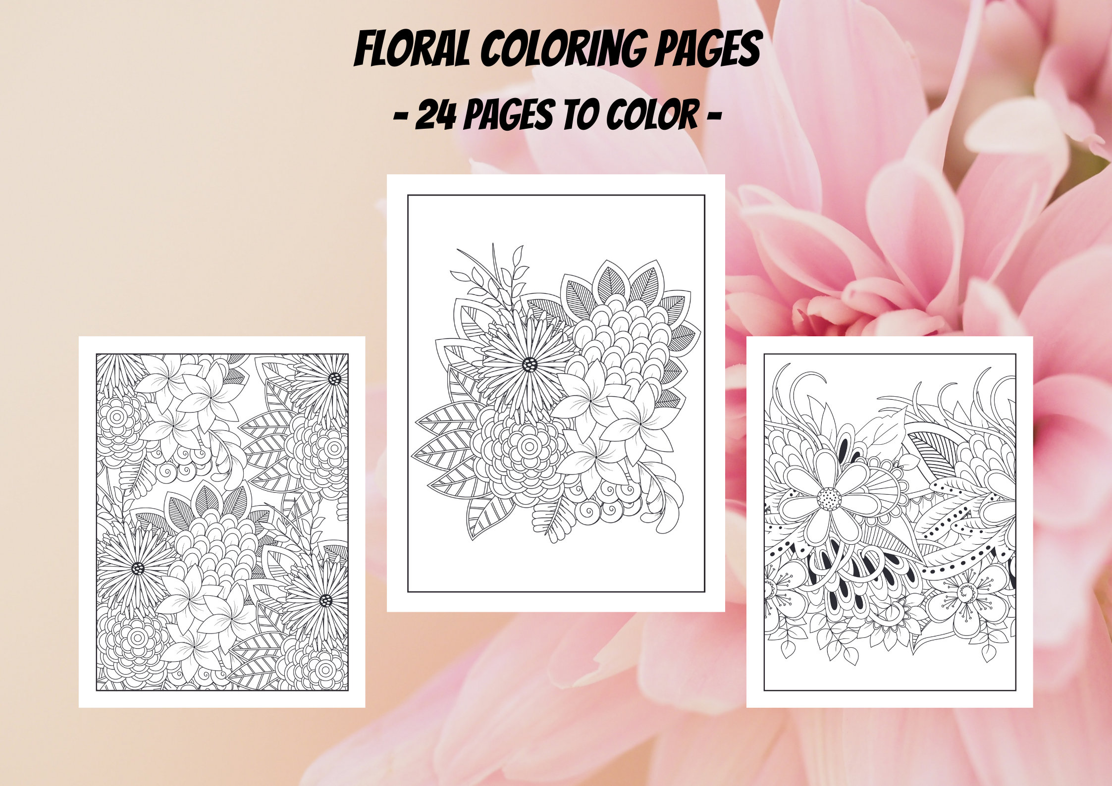 Floral Relaxing Coloring Pages - 24 Printable Pages - Flower Garden ...