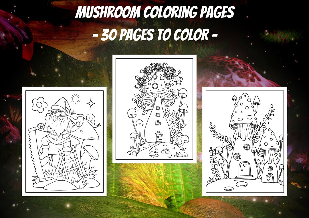 Mushroom Coloring Pages - 30 Printable Pages - Mushrooms Coloring Book ...