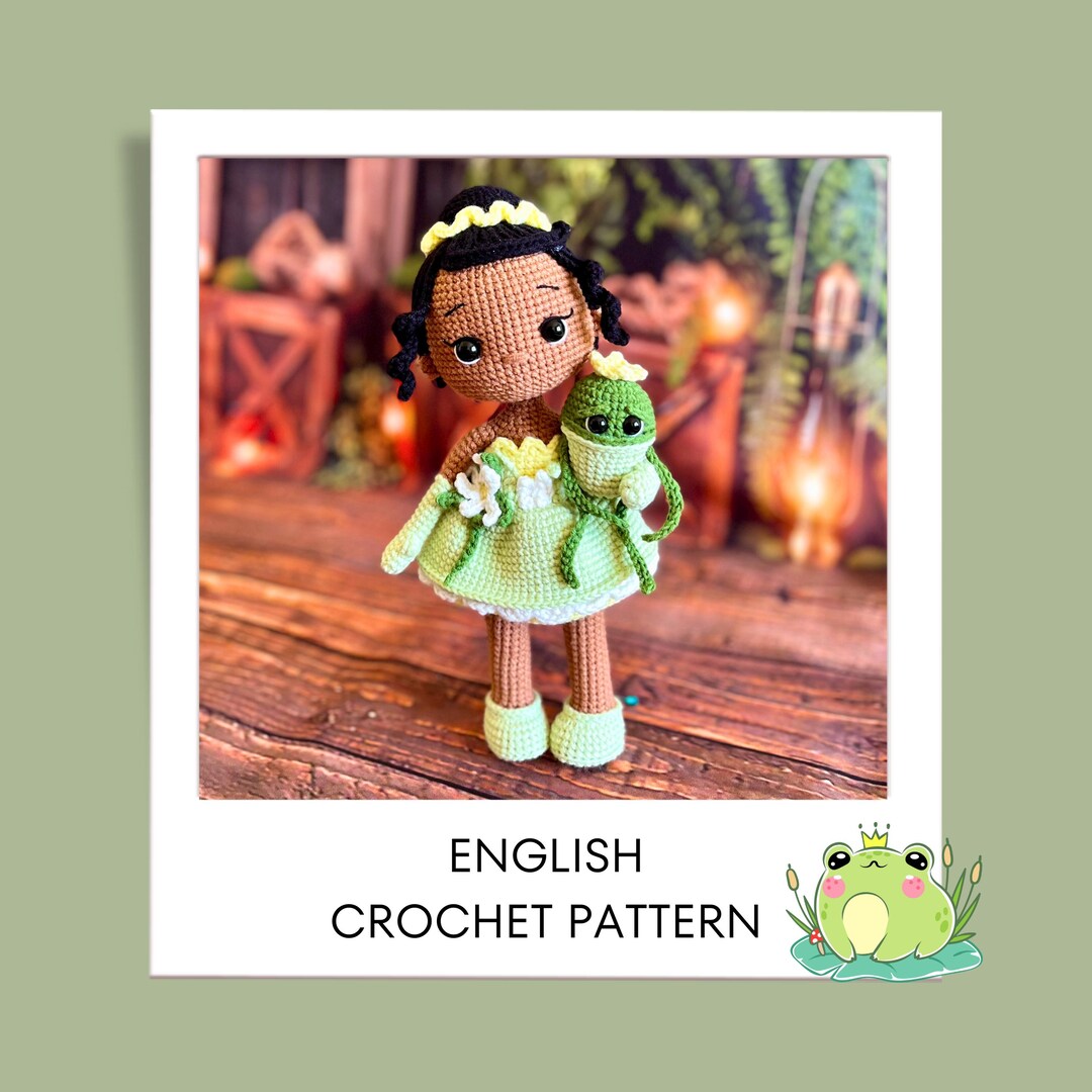 Amigurumi Crochet Pattern: Princess Tiana Doll and Frog | English PDF ...