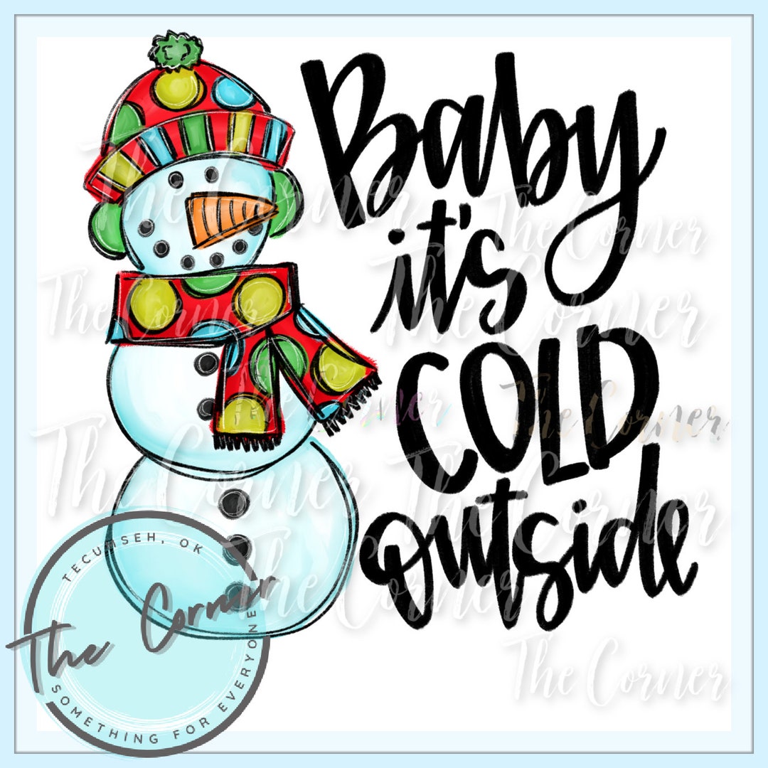 Winter Snowman Heat Press Transfer- Winter HTV Transfer- Cold Outside ...