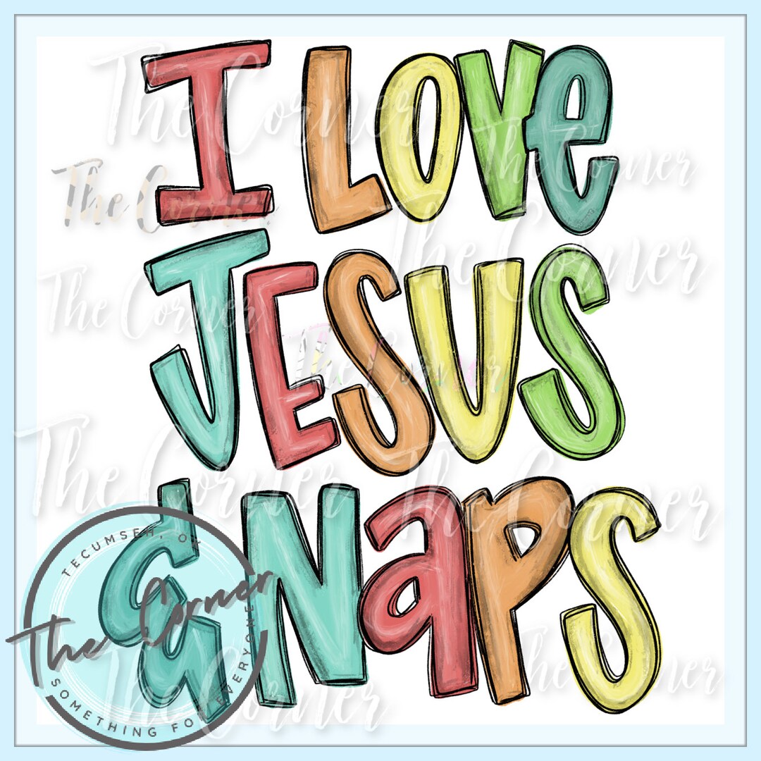 I Love Jesus and Naps Htv Transfer- Jesus Shirt Heat Transfer- Adult ...