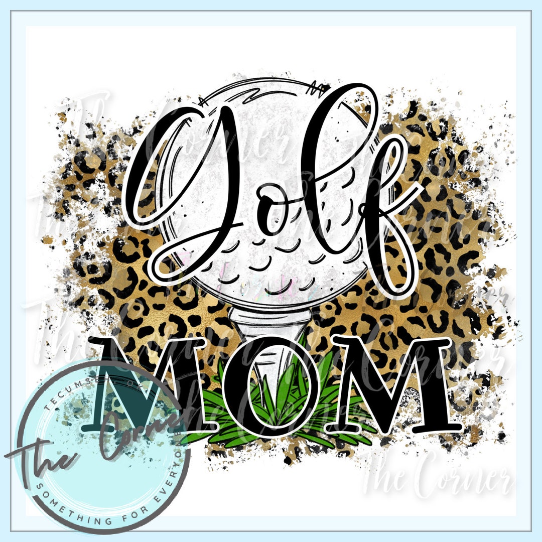 Golf Mom Shirt Transfer Htv- Golf Htv- Golf Mom Shirt Sublimation- Golf ...