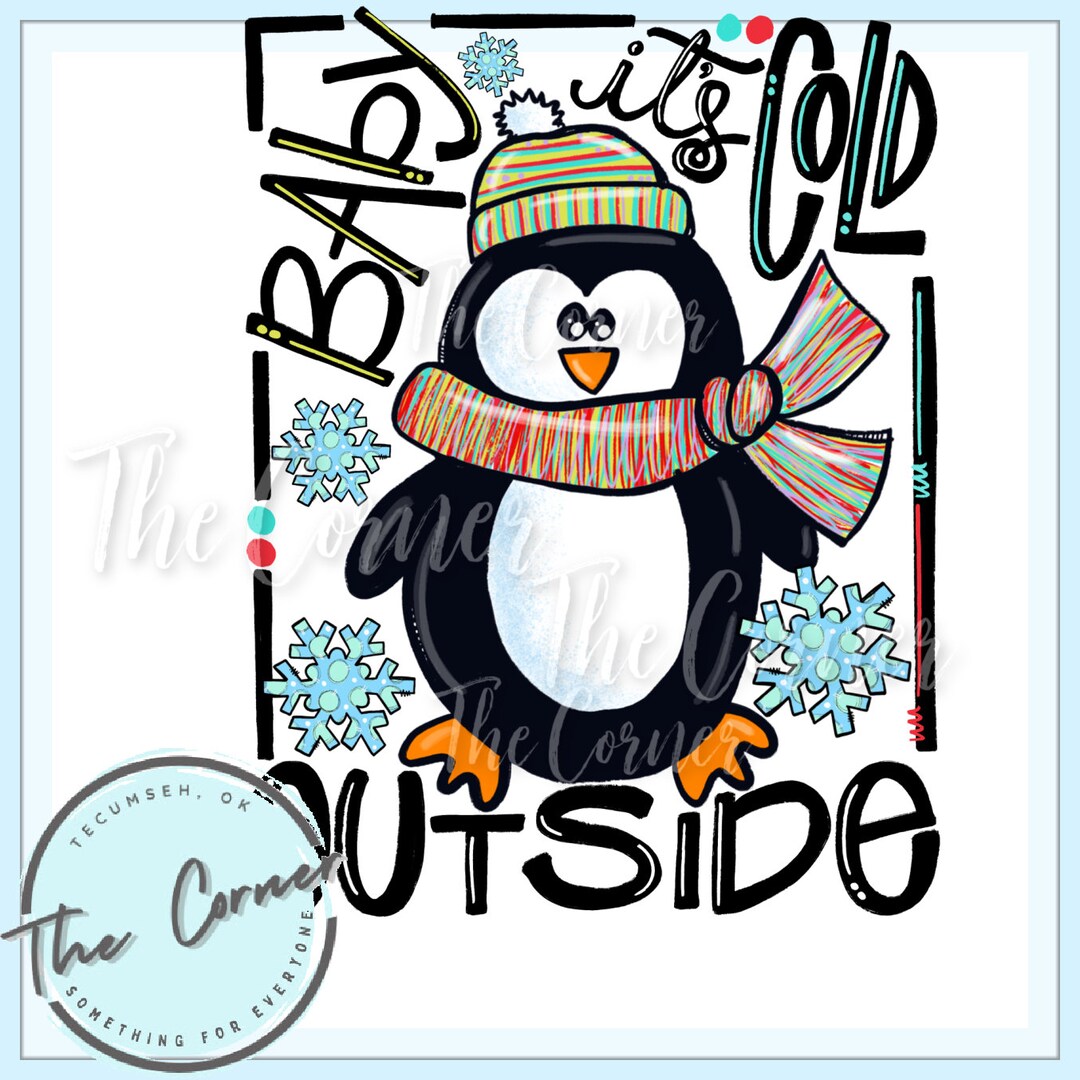 Winter Penguin Heat Press Transfer- Winter HTV Transfer- Cold Outside ...