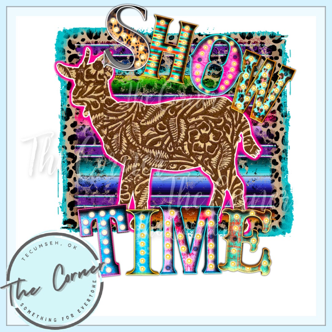 Show Time Goats Htv Transfer- Goat Sublimation Transfer- Farm Goat ...