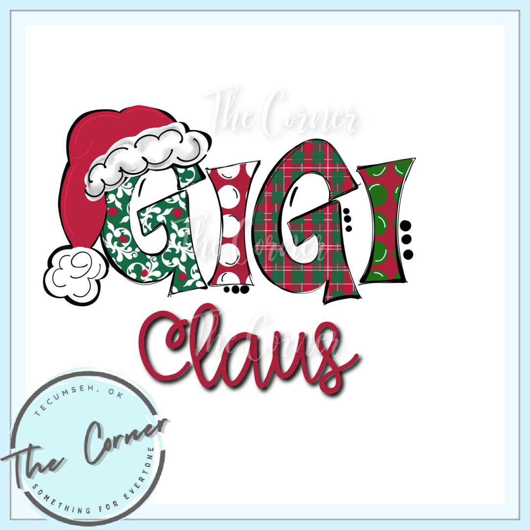 Gigi Claus Christmas Heat Press Transfer Christmas HTV Transfer Gigi ...