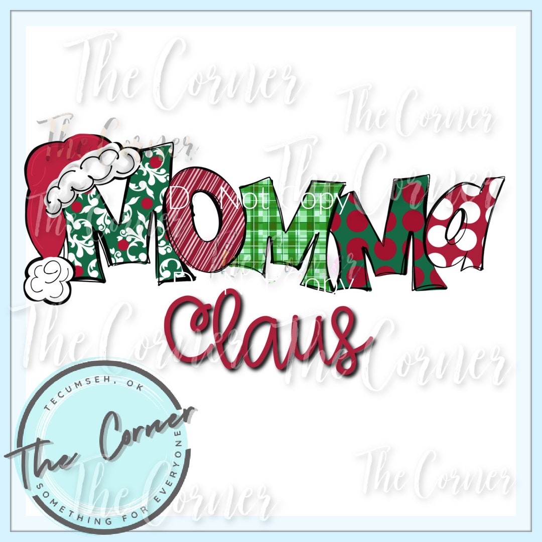 Momma Claus Christmas Heat Press Transfer- Christmas HTV Transfer ...