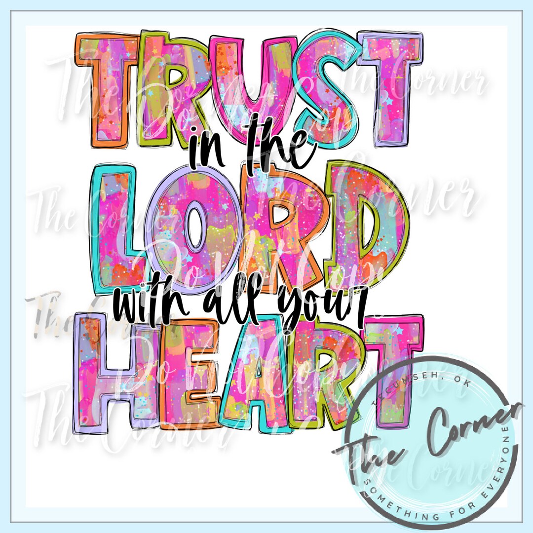 Trust in the Lord Htv- Cross Sublimation- Inspirational Heat Transfer ...