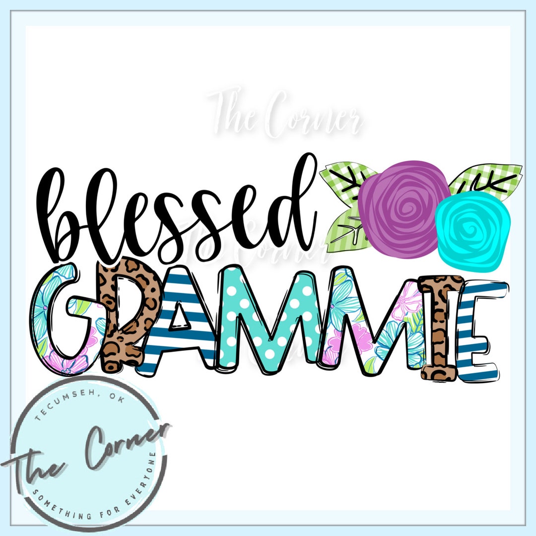 Blessed Grammie Htv Transfer Grammie Shirt Heat Transfer Grammie Shirt ...