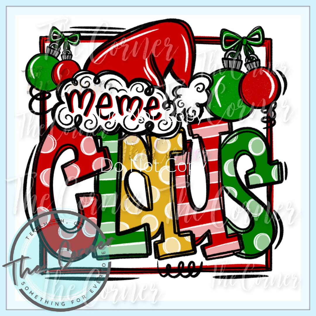 Meme Claus Christmas Heat Press Transfer Christmas HTV Transfer Meme ...