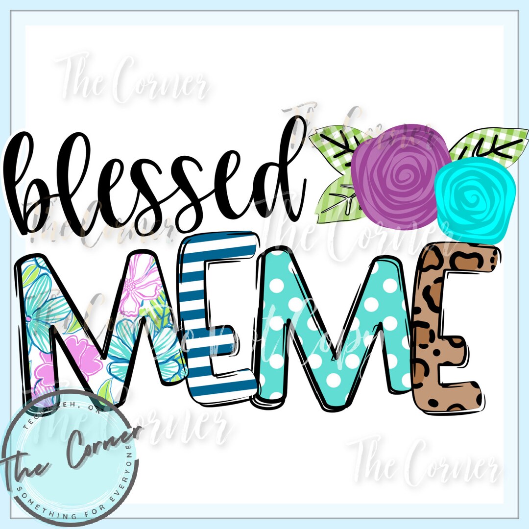 Blessed Meme Heat Press Transfer Meme HTV Transfer Meme Shirt ...