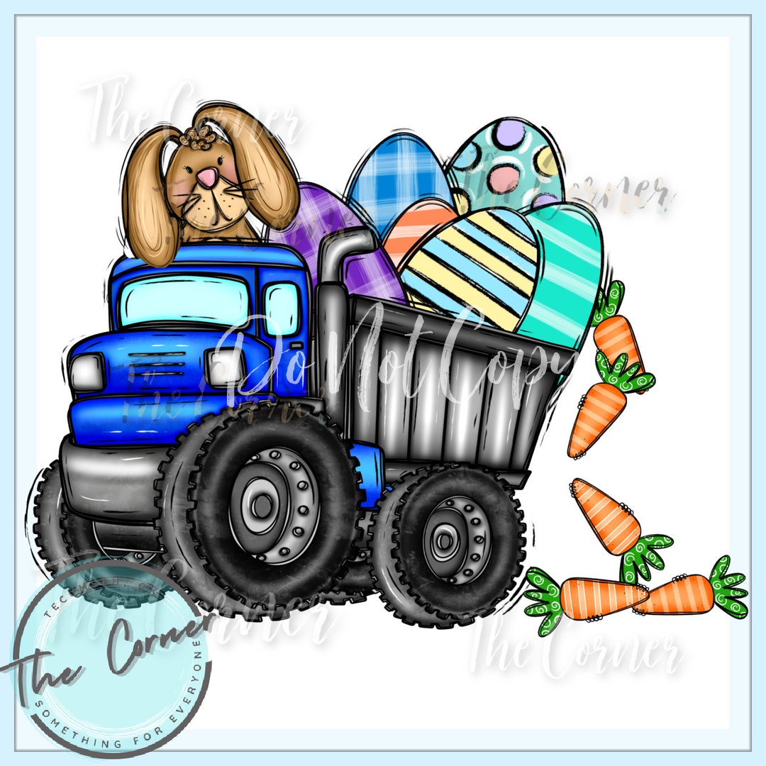 Easter Bunny Transfer- Easter Dump Truck Sublimation- Bunny Shirt ...
