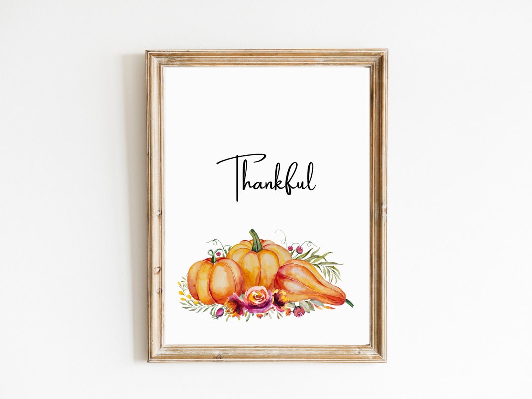 Thankful Wall Art Print, Thankful Sign, Fall Home Decoration, Harvest ...