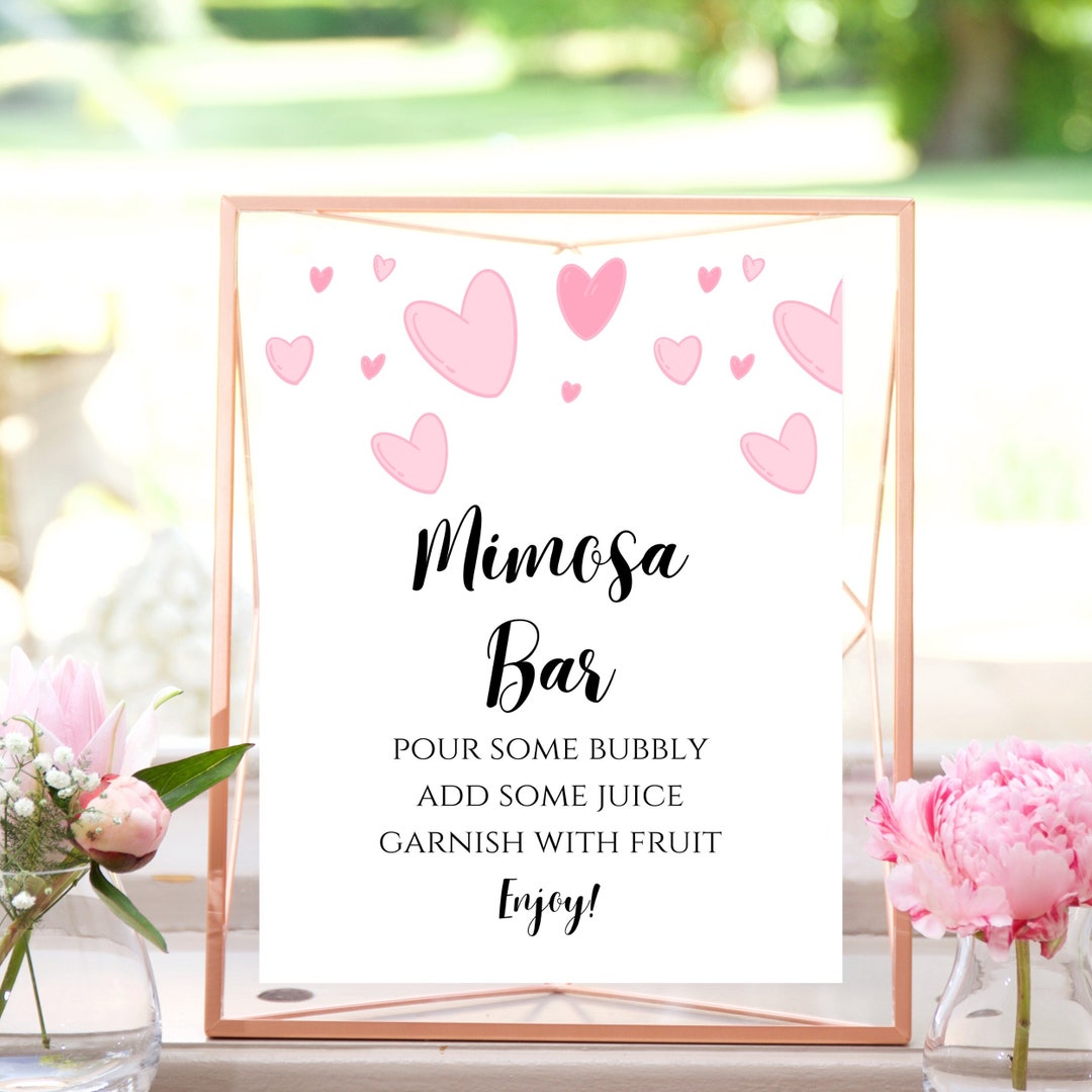 Lovecore Themed Mimosa Bar Sign, Heart Bridal Shower Decor, Spring Shower Bubbly Bar, Bridal ...
