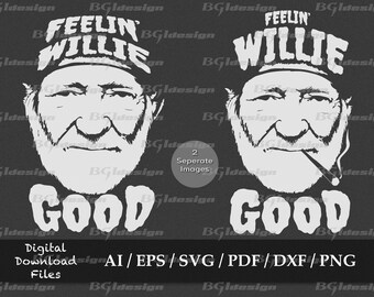 Feelin Willie Good Svg - Etsy