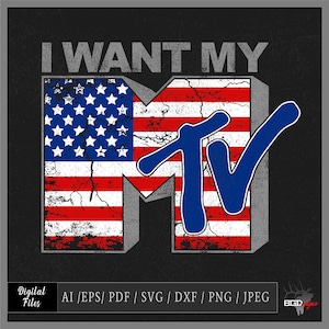 I Want My MTV USA Vector (digital Download) - Etsy