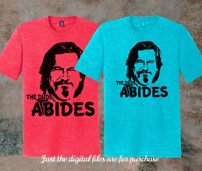 The Dude Eps / Ai / Svg / Pdf / Dxf / Png / Jpeg the Dude Abides Jeff ...