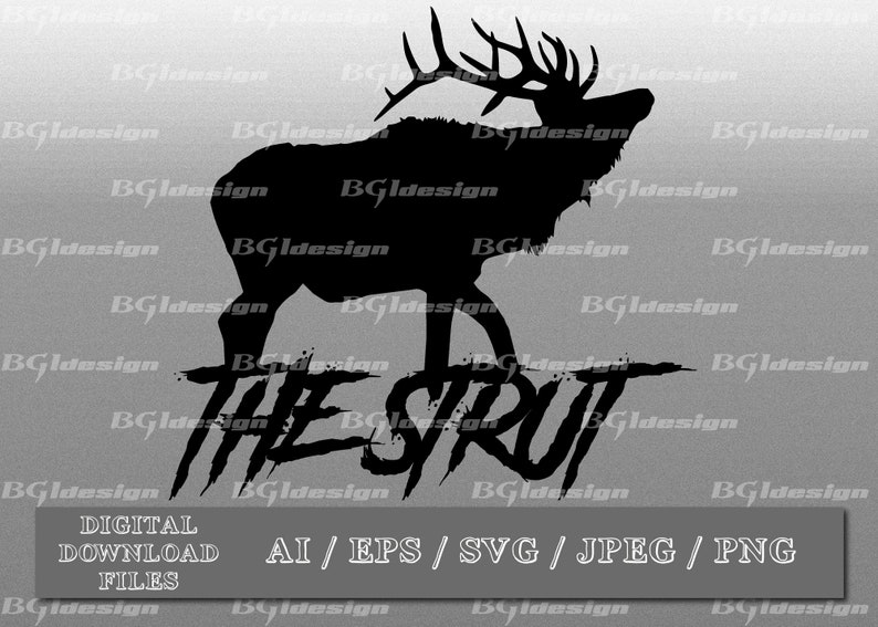 Bull Elk Strut Vector Eps / Ai / Svg / Png the Strut - Etsy