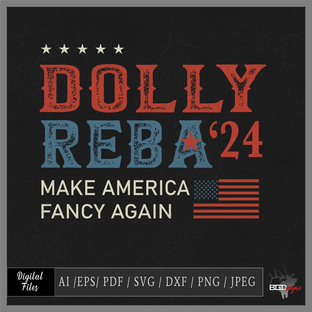 Reba Dolly 2024 Vector Eps / Ai / Svg / Pdf / Dxf / Png / Jpeg Country ...