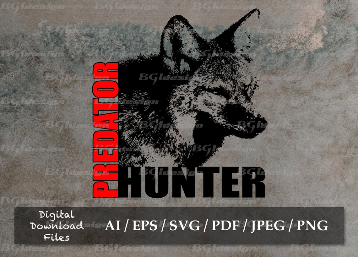 Predator Hunter Vector Eps / Ai / Svg / Pdf / Jpeg / Png | Etsy