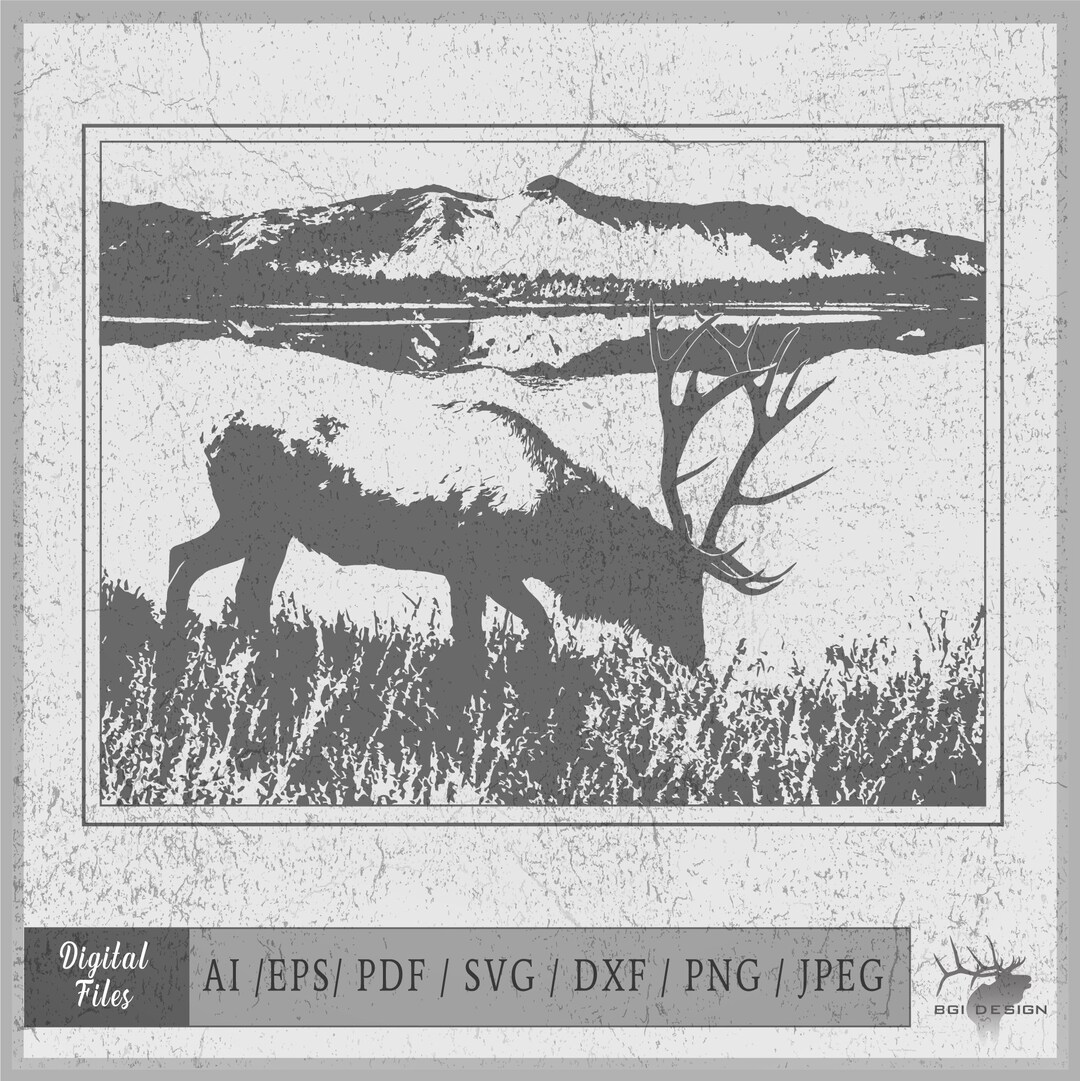 Elk Scene 1 Vector Eps / Ai / Pdf / Svg / Dxf / Png / Jpeg Bull Elk - Etsy