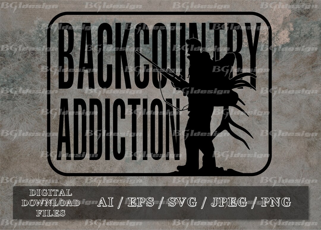 Backcountry Addiction Vector Eps / Ai / Svg / Png Bull Elk - Etsy