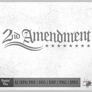 2nd Amendment Vector Eps / Ai / Svg / Pdf / Dxf / Png / Jpeg - Etsy