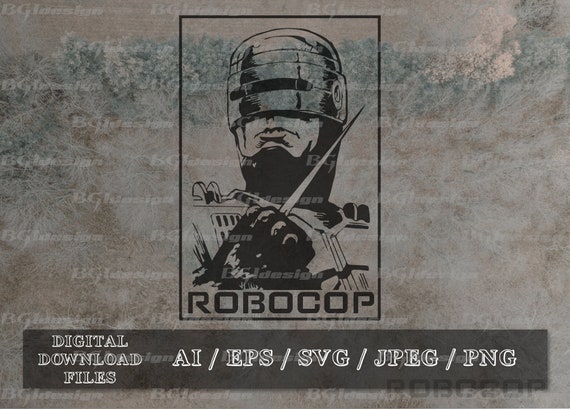 Robocop Vector Files .ai / .eps / Pdf / Svg / Jpeg / Png Robo | Etsy Canada