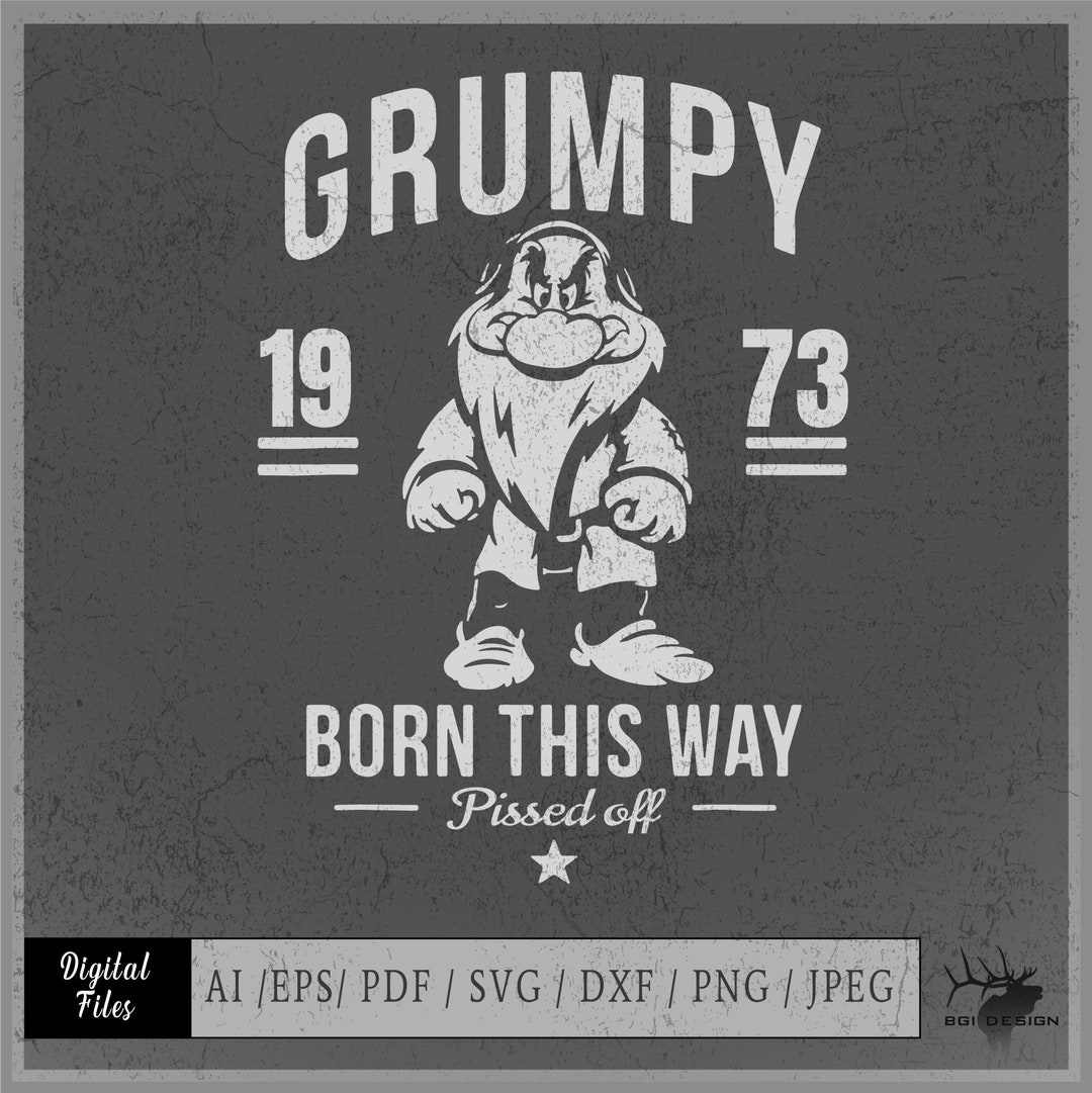 1973 Grumpy Vector Eps / Ai / Svg / Pdf / Png Birthday Design - Etsy