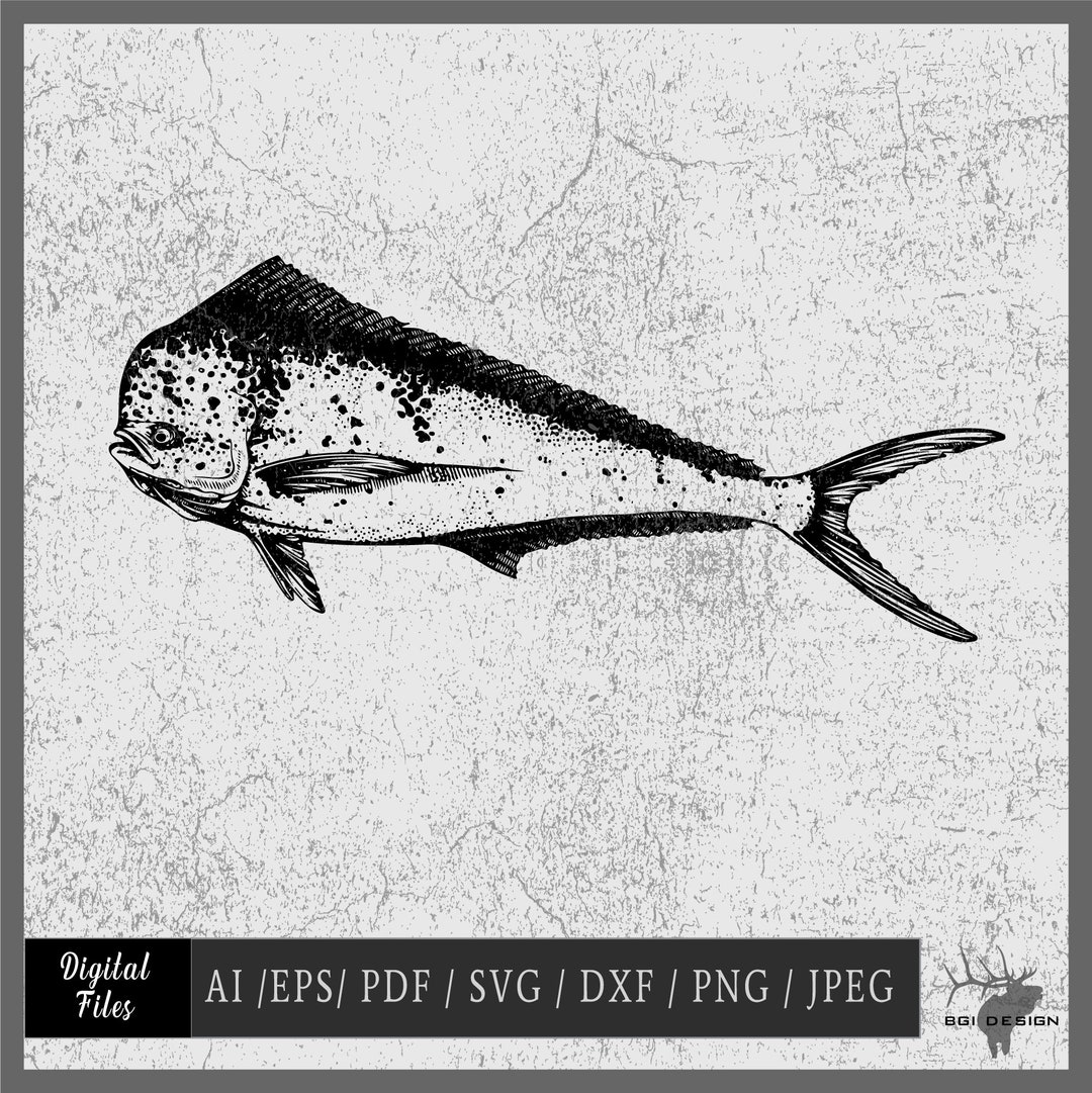 Mahi Mahi 01 Vector Eps / Ai / Svg / Dxf / Jpeg / Pdf / Png Fish Fishing - Etsy