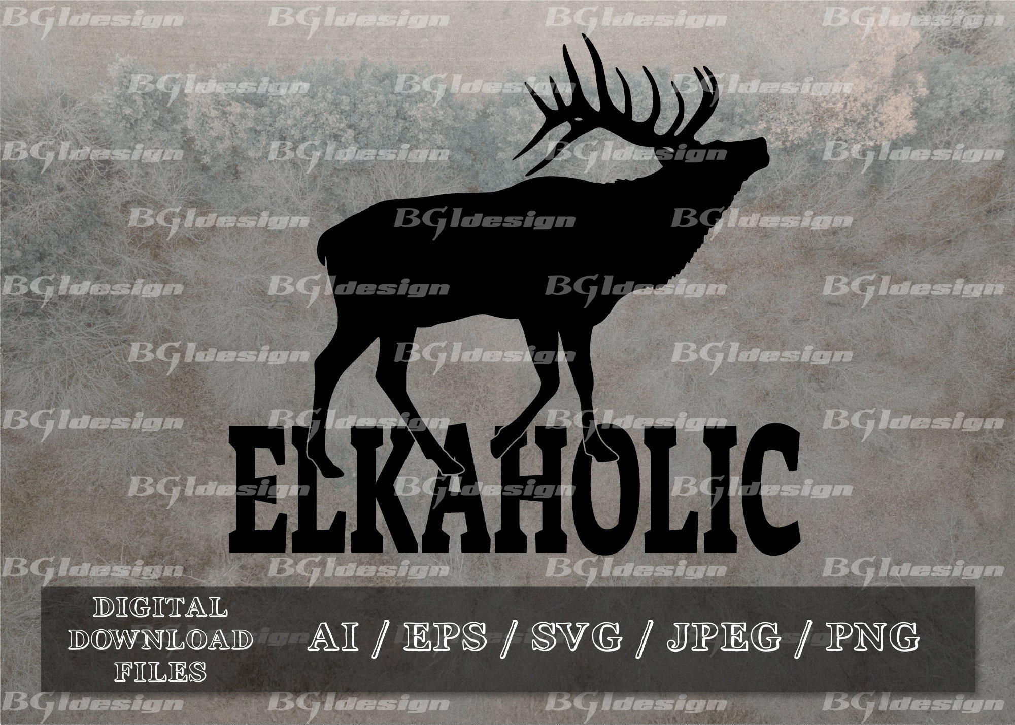 Elkaholic Vector Eps / Ai / Svg / Png Bull Elk - Etsy