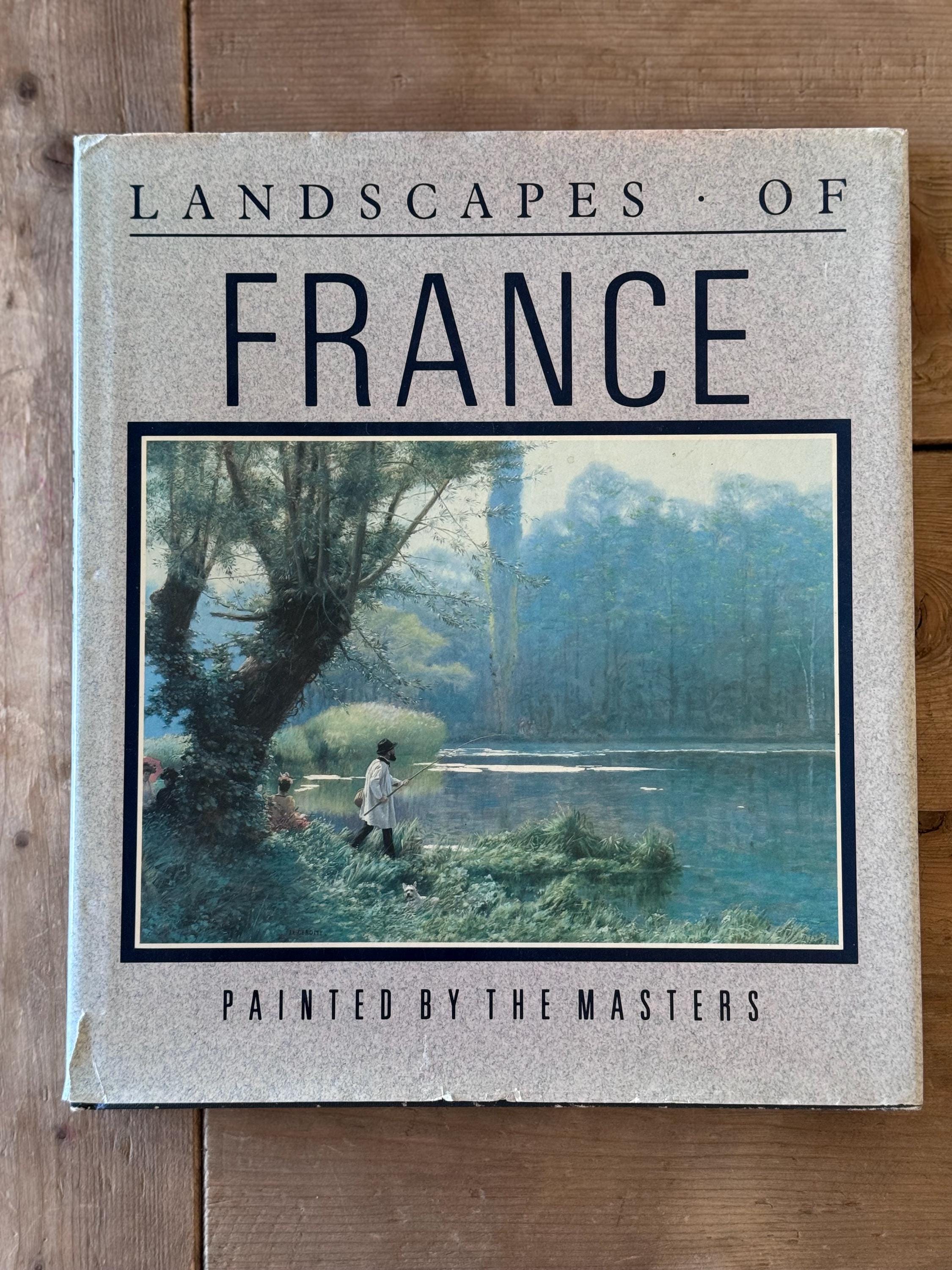 Vintage Art Book Landscapes of France Painted by the Masters the French ...