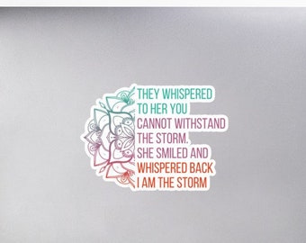 I Am the Storm Sticker or Magnet Encouraging Gifts for Her Mandala ...