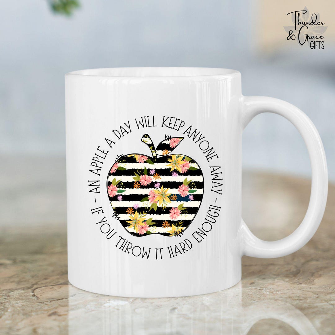 An Apple A Day Will Keep Anyone Away Mug, Floral Apple Graphic - Etsy