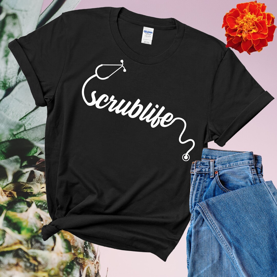 Nurse Scrub Life Shirt, Scrubs Shirt, Nurse Scrubs Shirt, Womens ...